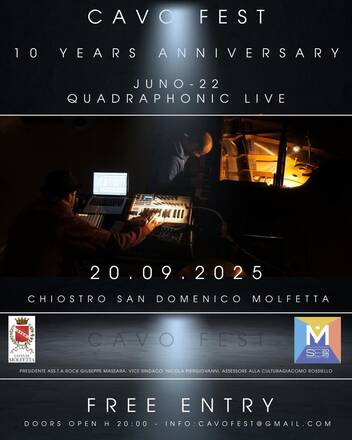 Cavo Fest celebra i suoi 10 anni a Molfetta con lo show quadrifonico di ...
